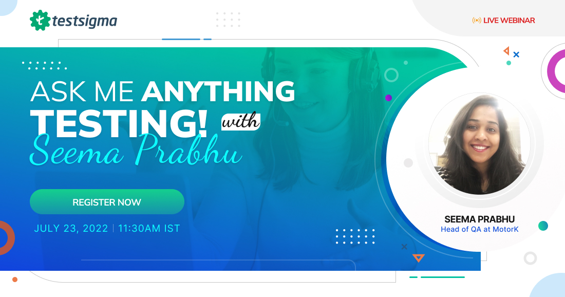 July 2022 Community Webinar with Seema Prabhu - On managing QA teams ... July 2022 Community Webinar with Seema Prabhu - On managing QA teams ...